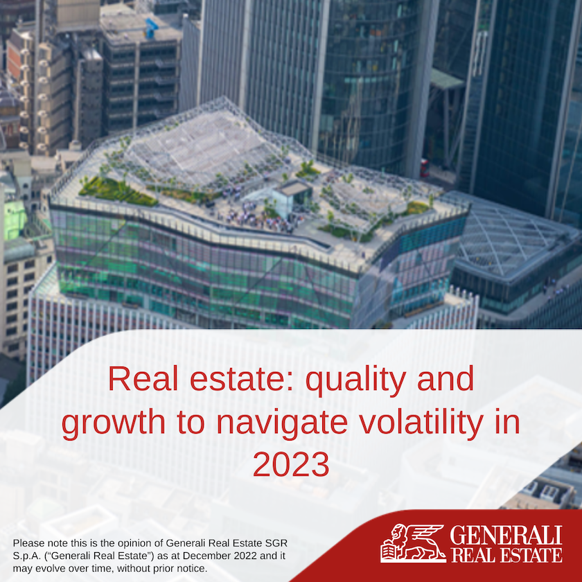 Real estate: quality and growth to navigate volatility in 2023 ...